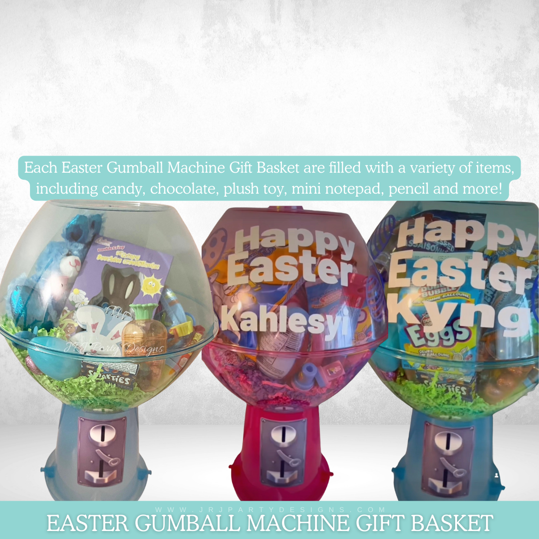 Easter Gumball Machine Gift Basket – JRJ Party Designs Inc.