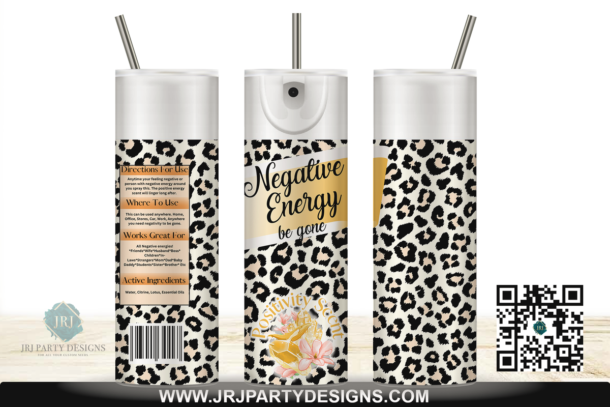 Negative Energy Be Gone Tumbler – JRJ Party Designs Inc.